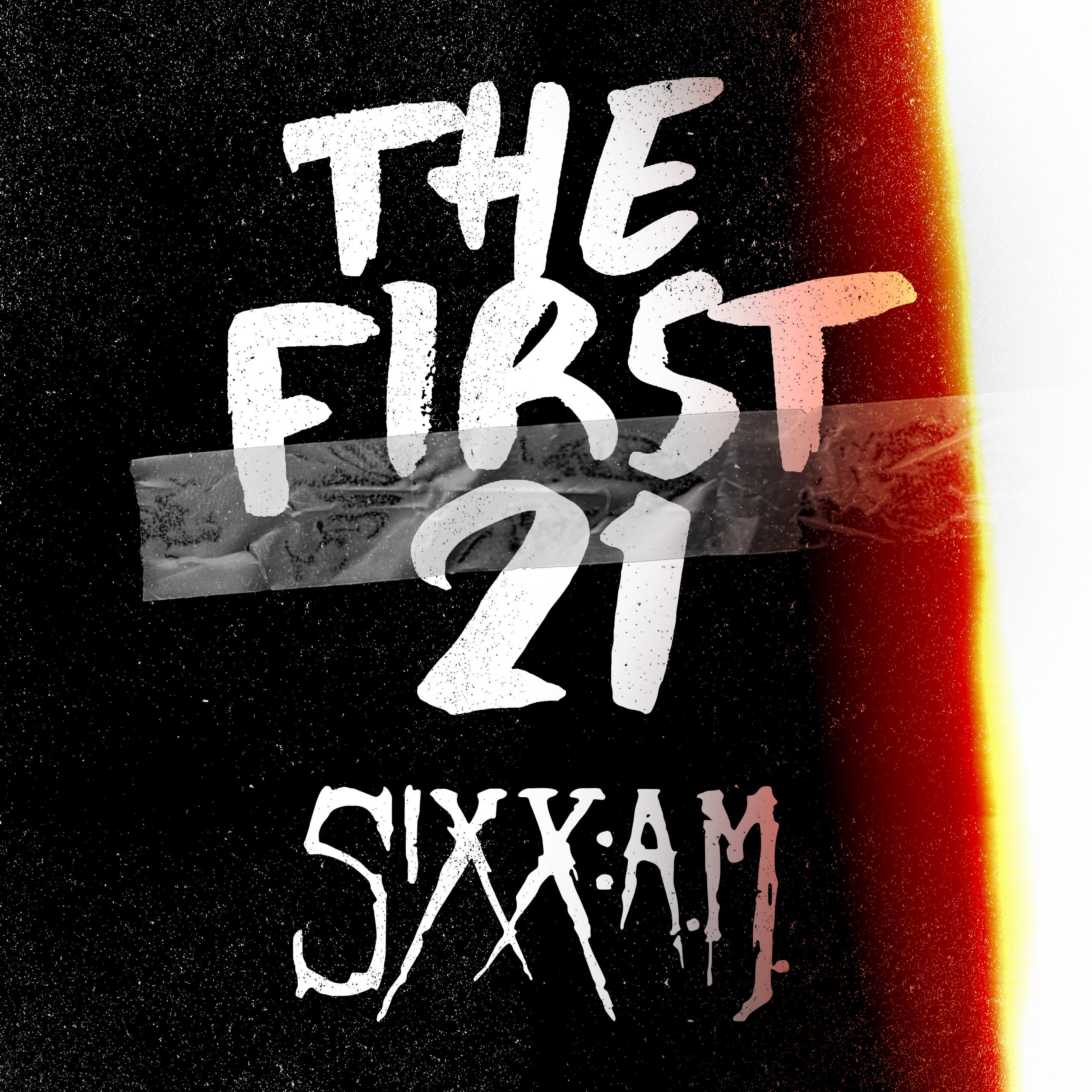 SIXX:A.M. Release their new single The First 21. See the video here.