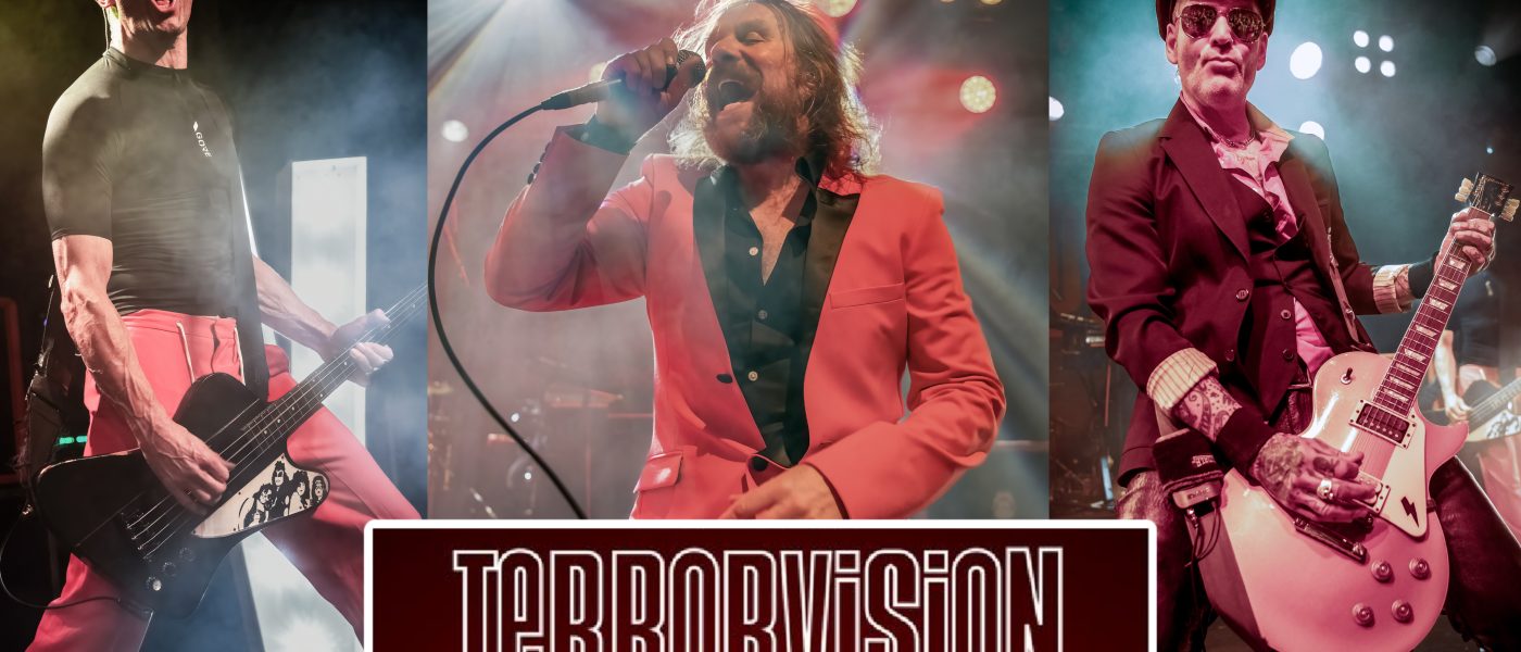 Terrorvision TV30: A Fan-Powered Setlist and a Night to remember.